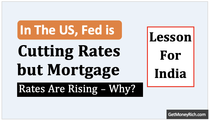 Why US Mortgage Rates Rise Even When the Fed Cuts Interest Rates: A ...