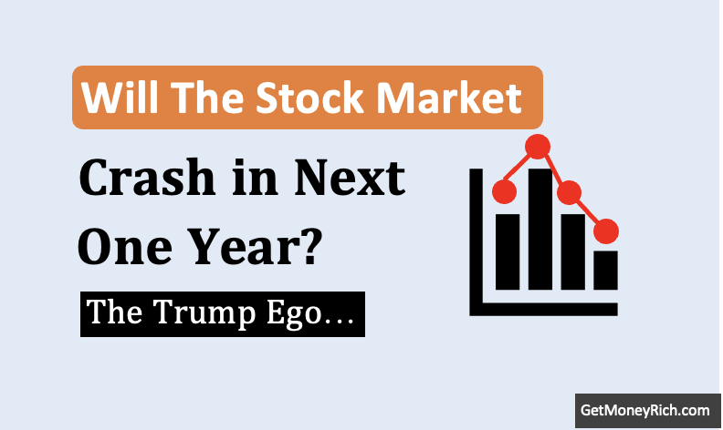 Will the Stock Market Crash in the Next One Year? - GETMONEYRICH