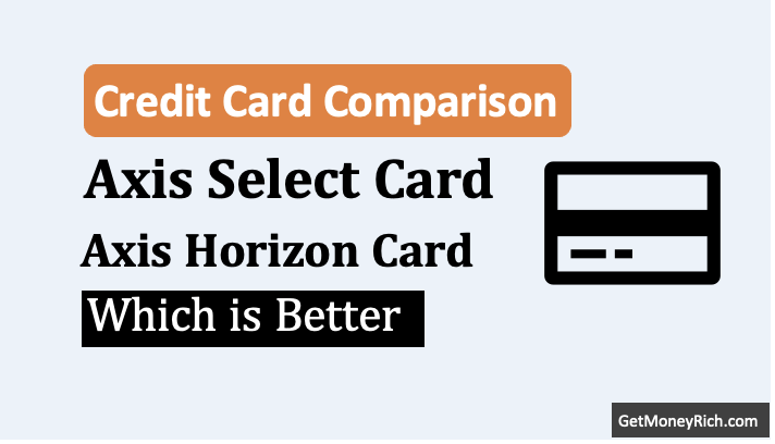 Is Axis Select Credit Card a Smart Add-On If You Have Horizon?
