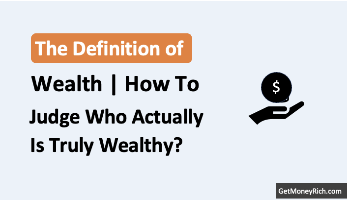 What is The True Definition of Wealth?