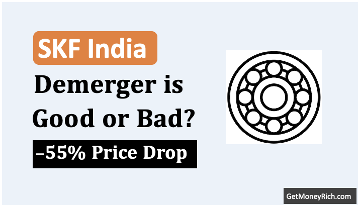 What is the reason behind SKF India’s share price drop (-55%) Today?